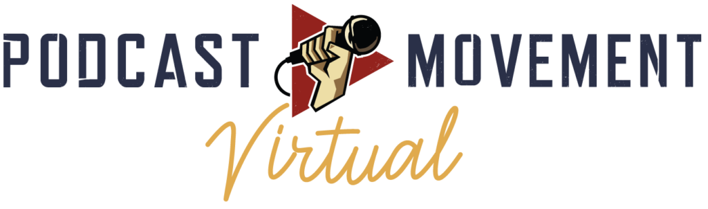 Schedule - Podcast Movement Virtual | October 2020